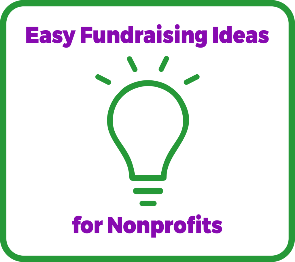 21 Ridiculously Easy Fundraising Ideas for Nonprofits - Fundraising Brick